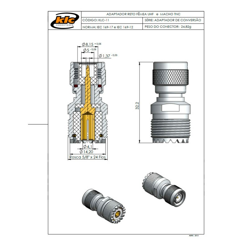 Adaptador de Conversão TNC Macho X UHF Fêmea - KLC-11 - Gav 149 - KLC
